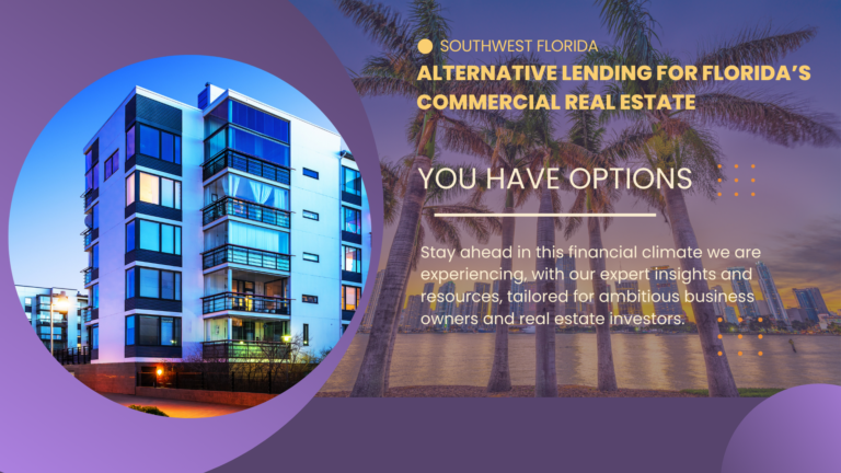 Southwest Florida Alternative Commercial Real Estate Lending